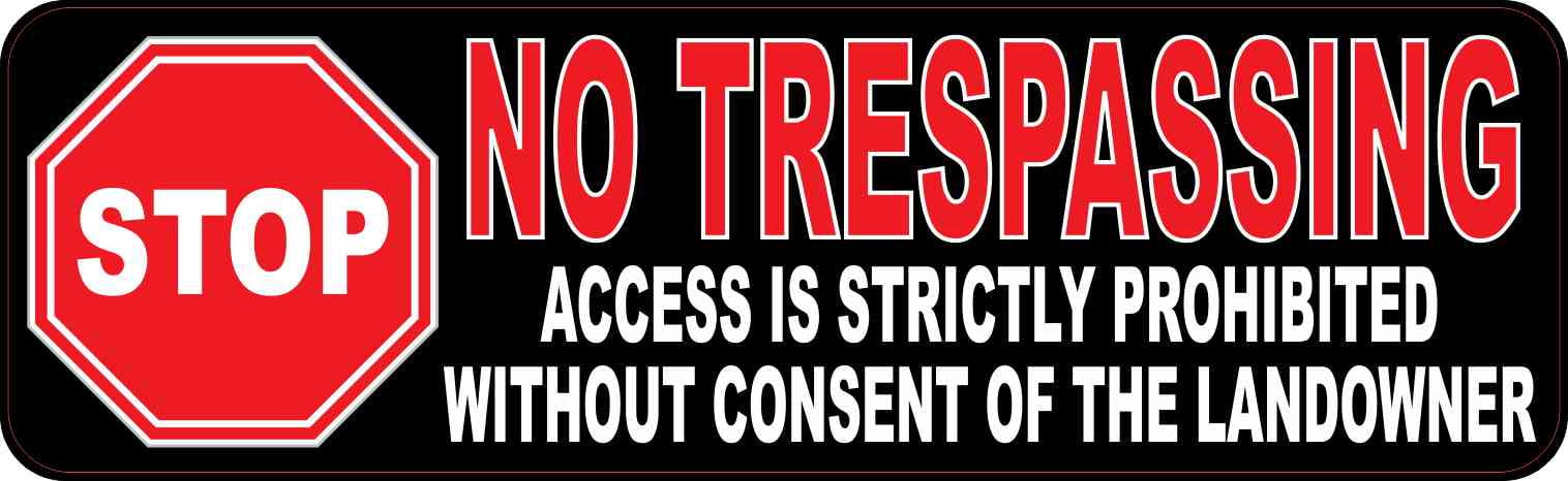 Access Prohibited Without Consent No Trespassing Sign 10x3 - Walmart ...