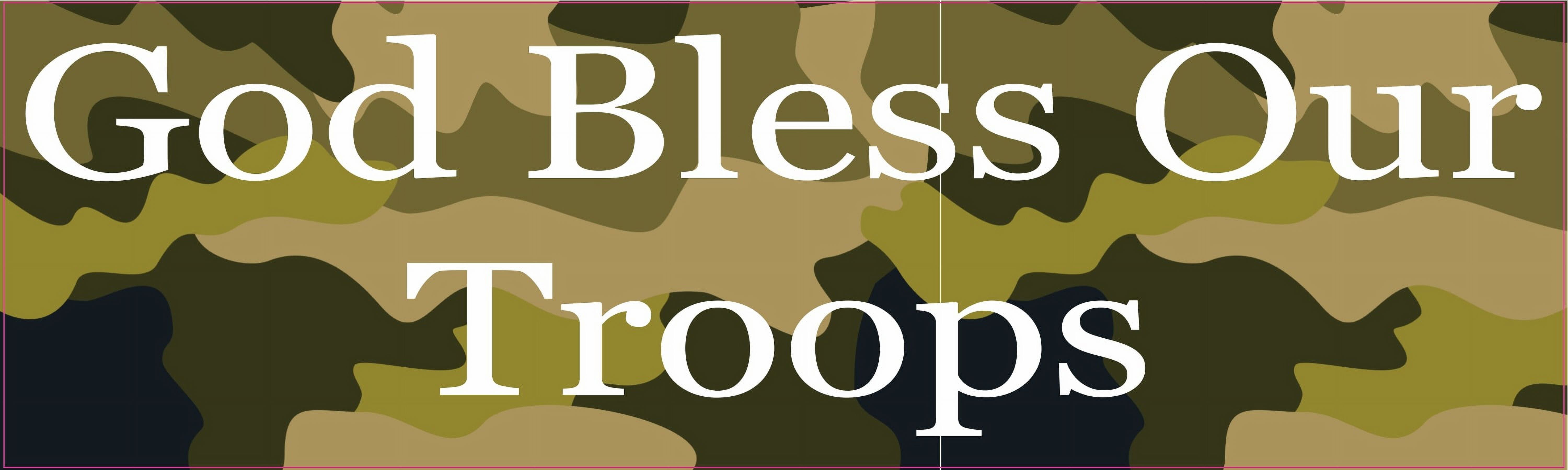 10in x 3in Camo God Bless Our Troops Bumper Sticker Decal Window ...