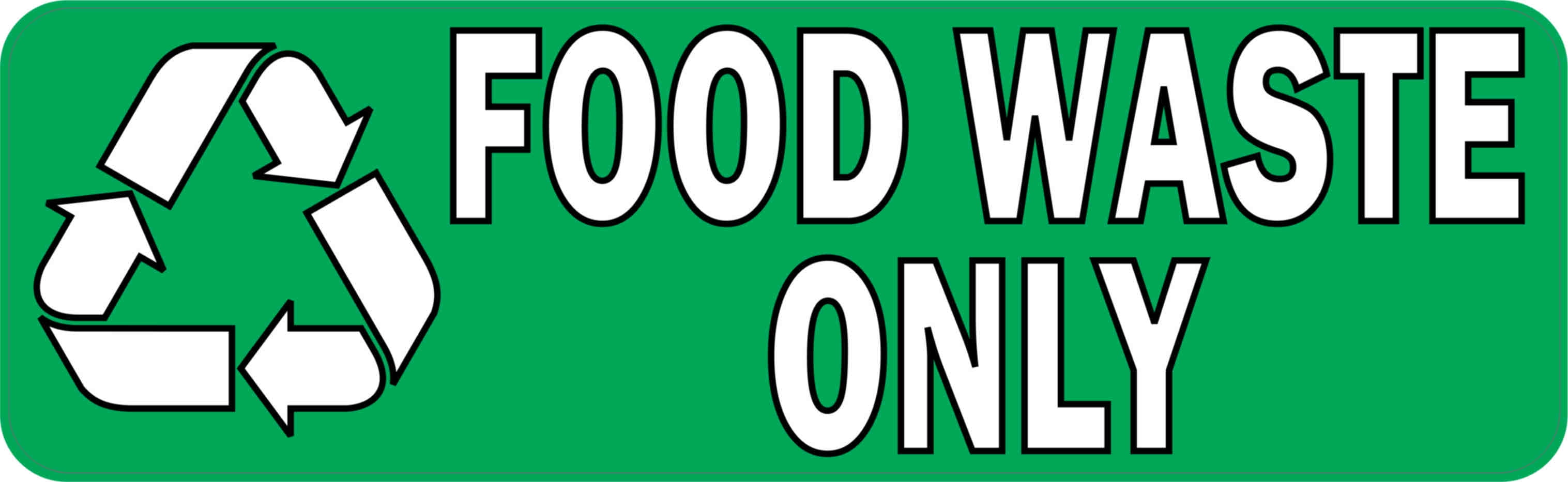 10in x 3in Food Waste Only Magnet Magnetic Vinyl Recycle Sign Symbol ...