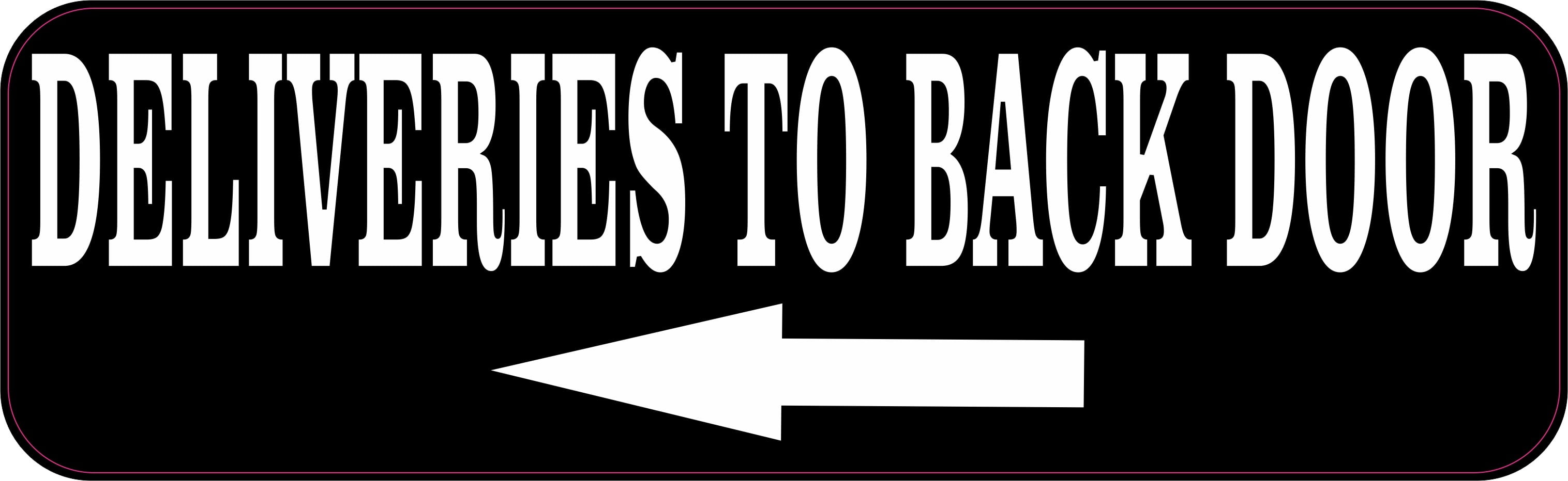 10in x 3in Left Arrow Deliveries to Back Door Sticker - Walmart.com