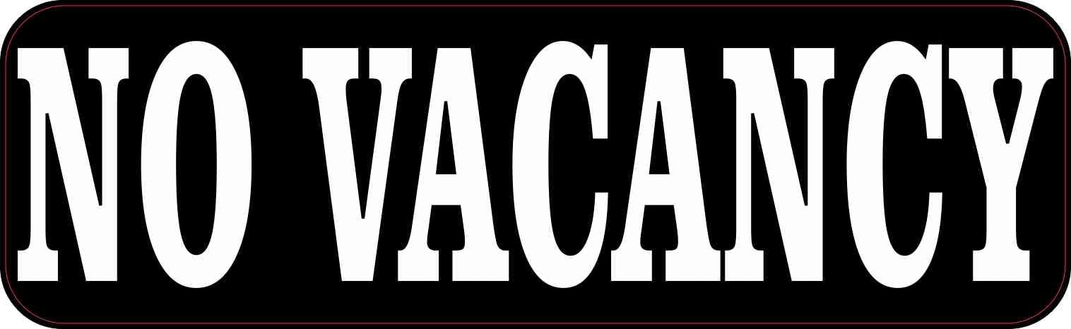 10in x 3in No Vacancy Sticker Vinyl Stickers Decal Sign Business Decals ...
