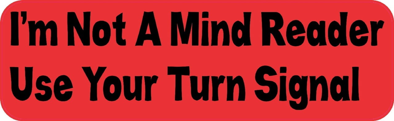 10in x 3in Not Mind Reader Use Turn Signal Bumper Stickers Vinyl Decals ...