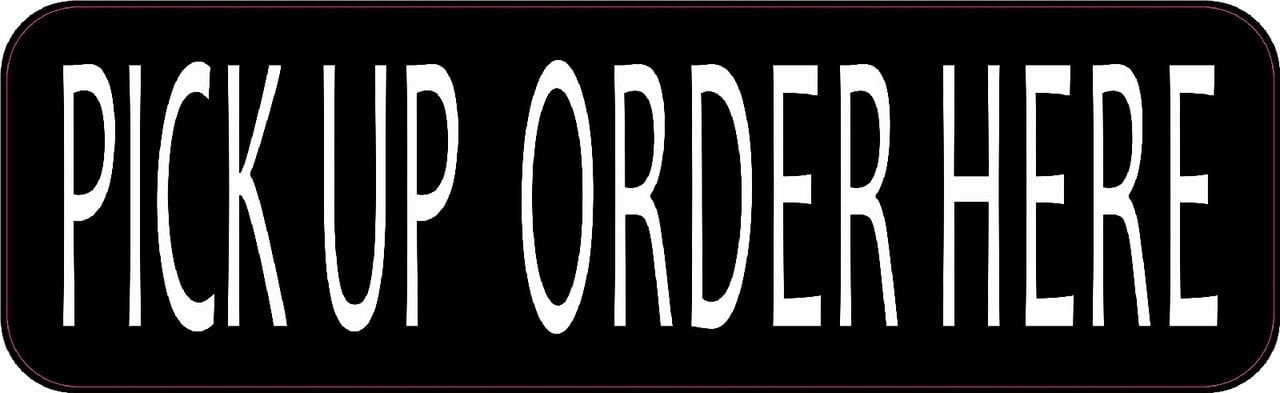 10in x 3in Pick Up Order Here Sticker - Walmart.com