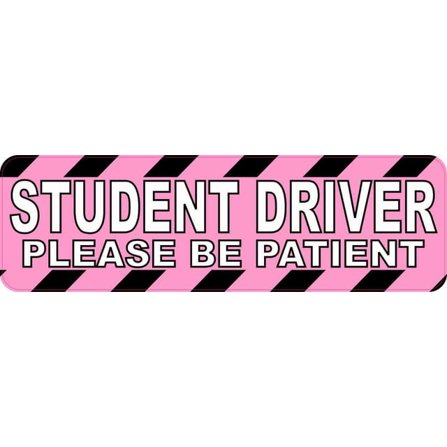 10in x 3in Pink Student Driver Bumper Sticker, Please Be Patient, High ...