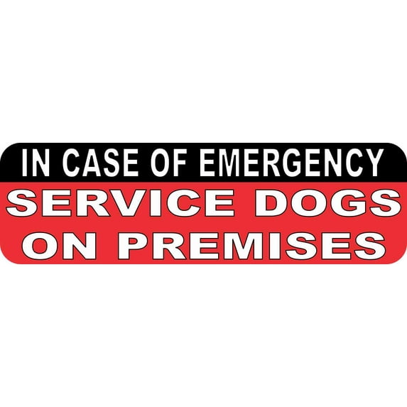 10in x 3in Service Dogs On Premises Sticker Vinyl Emergency Sign Decal ...