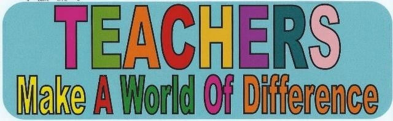 10in x 3in Teachers Make Difference Bumper Sticker Window Decal ...