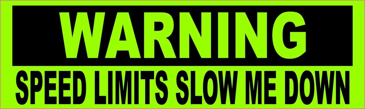 10in x 3in WARNING SPEED LIMITS SLOW ME DOWN Bumper Sticker Car Decal ...
