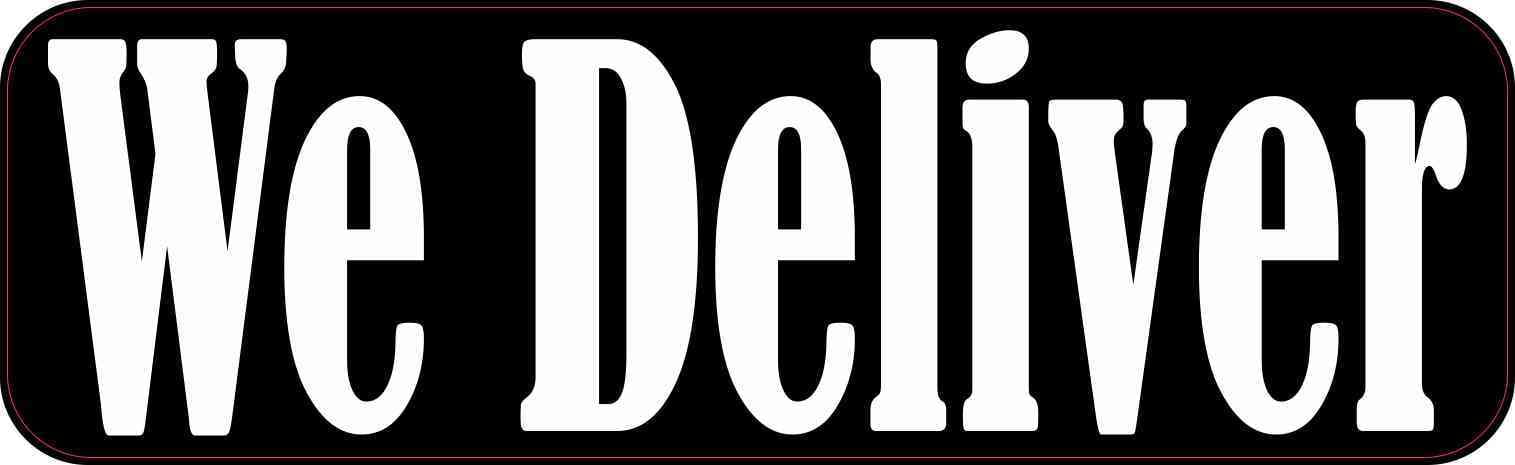 10inx3in We Deliver Sticker Vinyl Business Sign Door Signs Decal ...