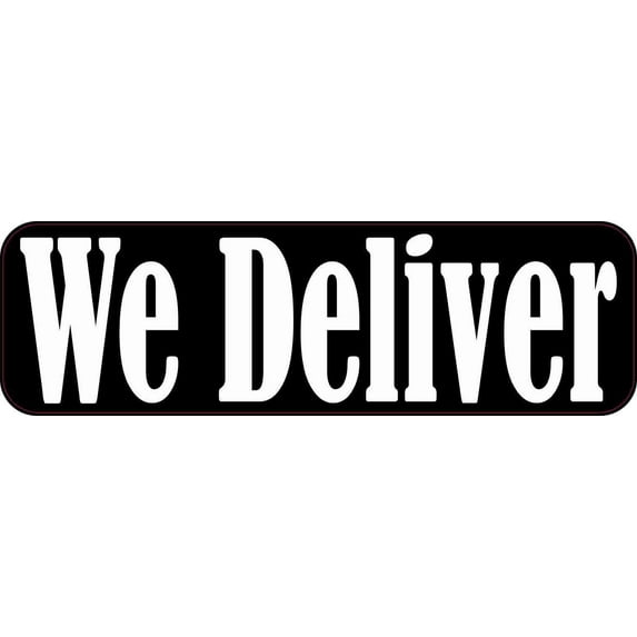 10inx3in We Deliver Sticker Vinyl Business Sign Door Signs Decal ...