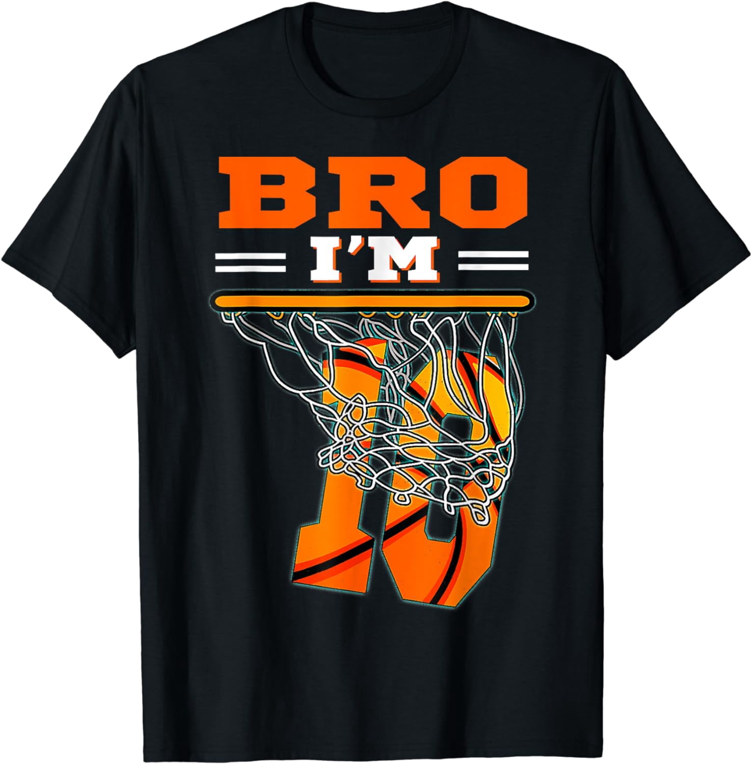 10th Birthday Boy Bro I'm 10 Year Old Basketball T-Shirt - Walmart.com