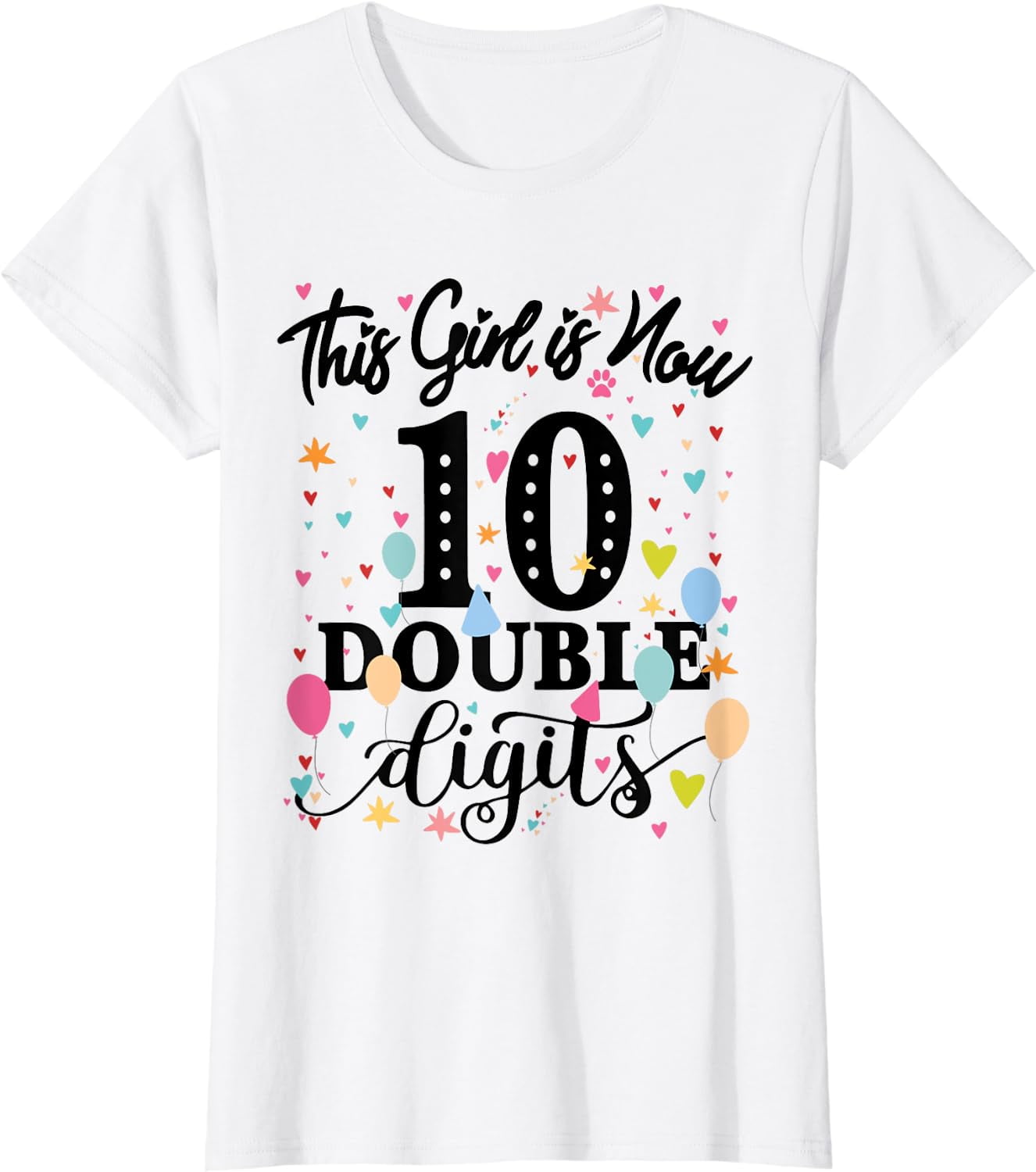 10th Birthday Gifts Shirt This Girl Is Now 10 Double Digits T-Shirt ...