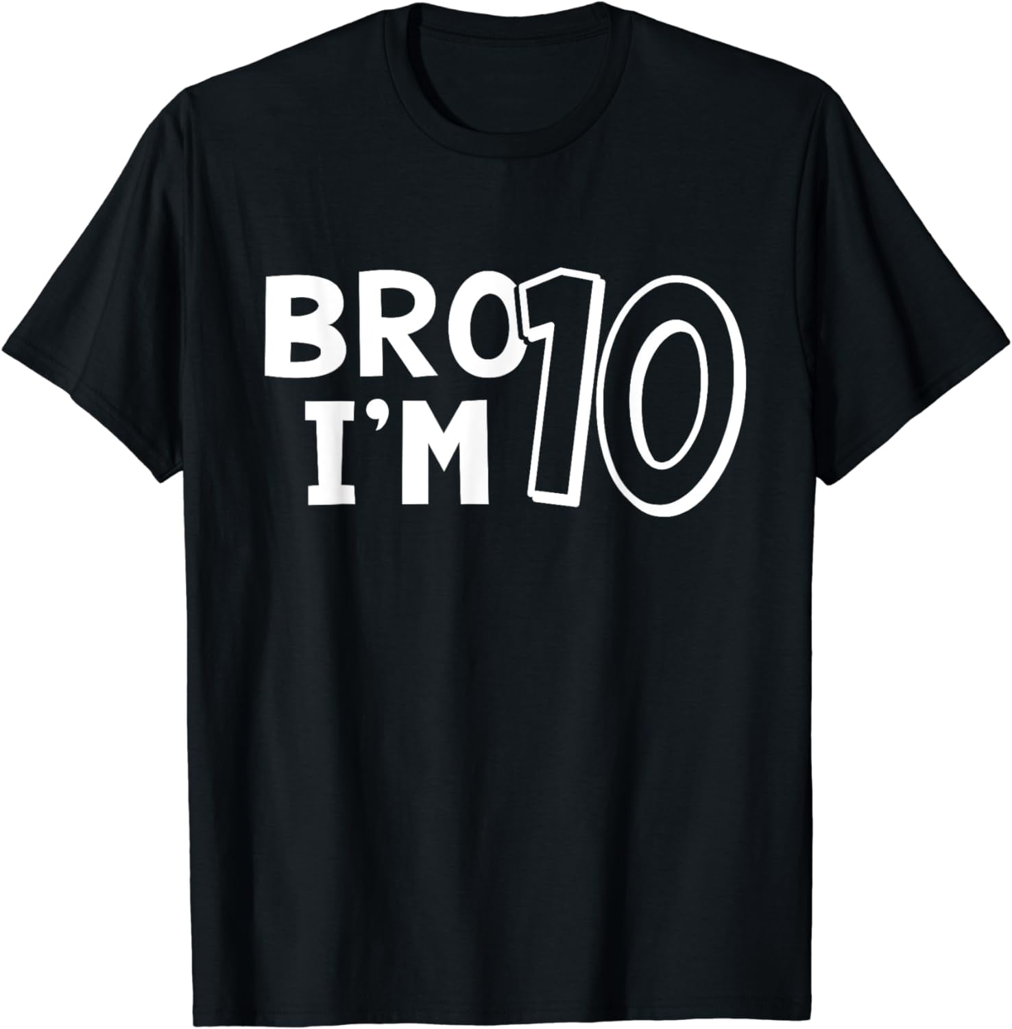 10th Birthday Shirt Boy Bro I鈥檓 10 Year Old Ten Tenth Party T-Shirt ...