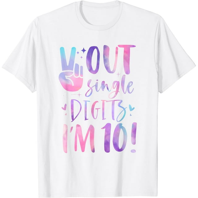 10th Birthday Tie Dye Peace Out Single Digits Im 10 Year Old T-Shirt ...