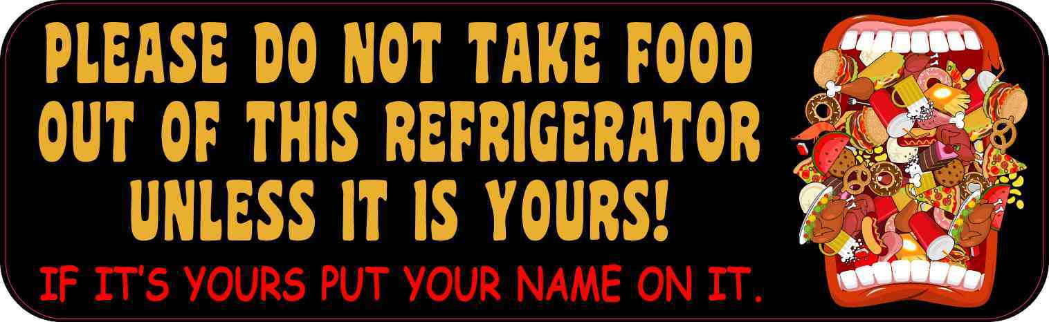 10in x 3in Mouth Black Do Not Take Food Unless It Is Yours Sticker Sign ...