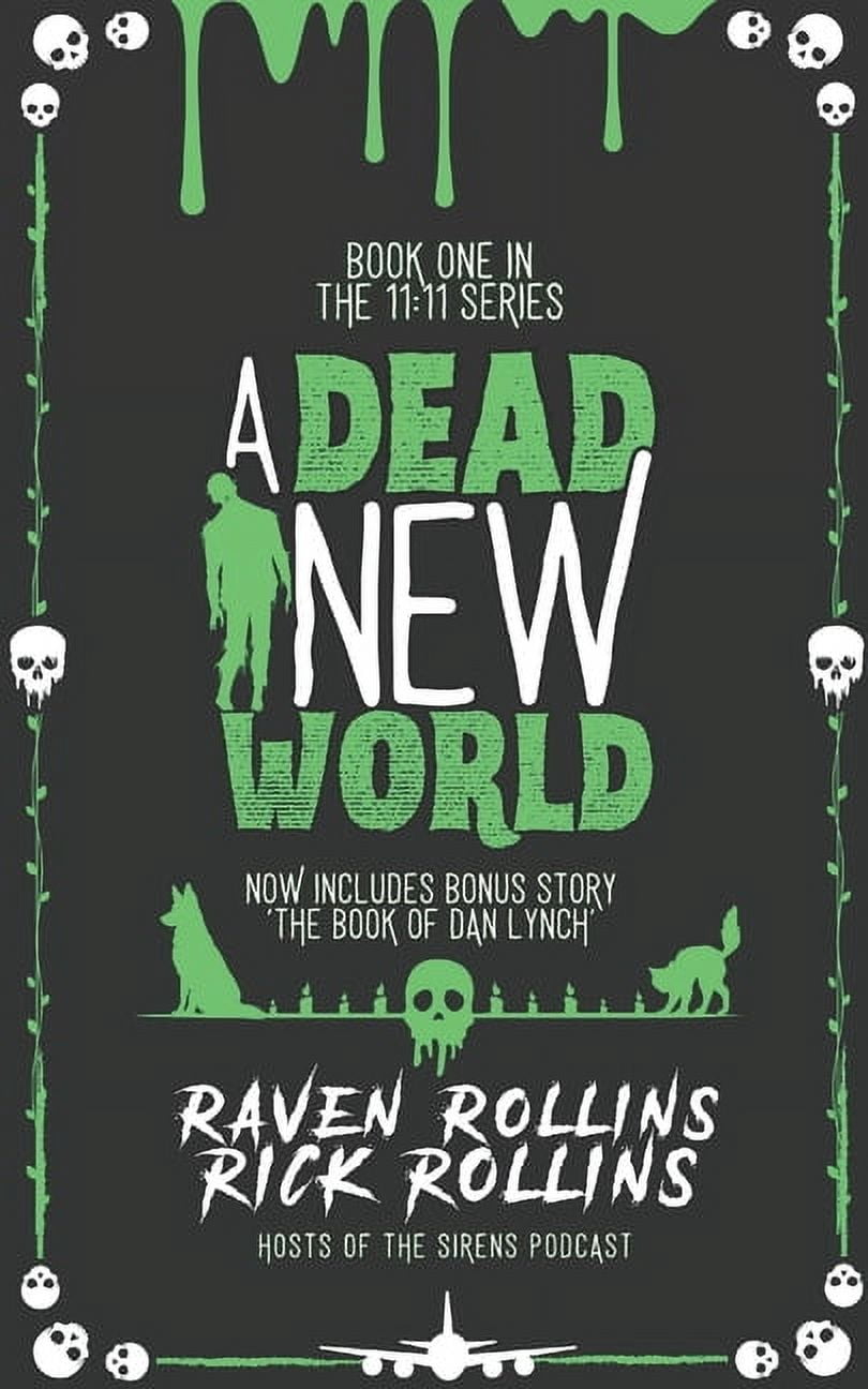 11:11 A Dead New World: Book One in The 11:11 Series, Book 1 ...