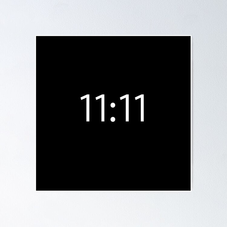 11:11 Eleven Eleven Poster- Unframed Poster | Wall Art | Perfect For ...
