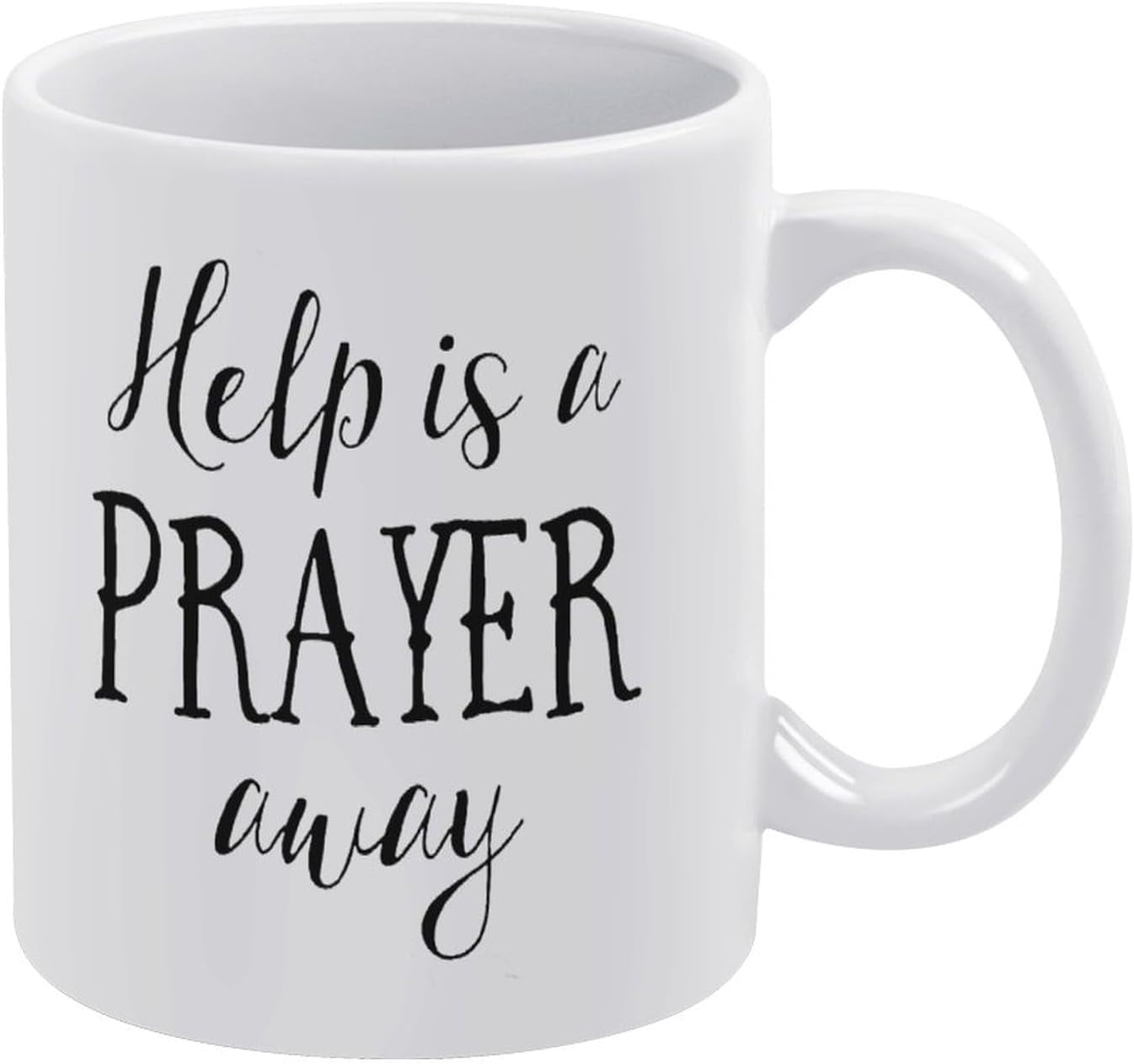 11 Oz White Coffee Mug - Help Is A Prayer Away - Ceramic Mugs Great For ...