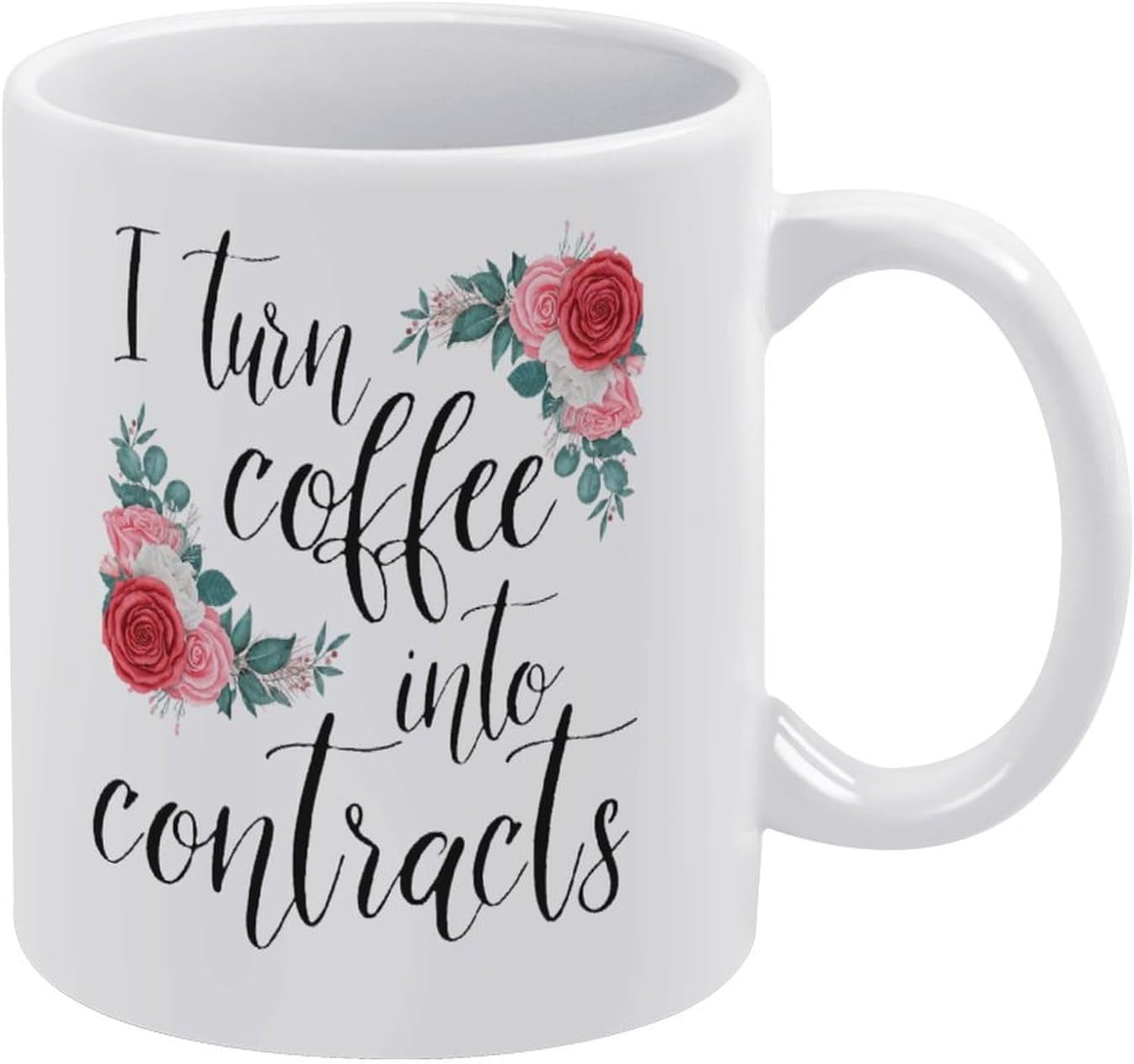 11 Oz White Coffee Mug I Turn Coffee Into Contracts Ceramic Mugs