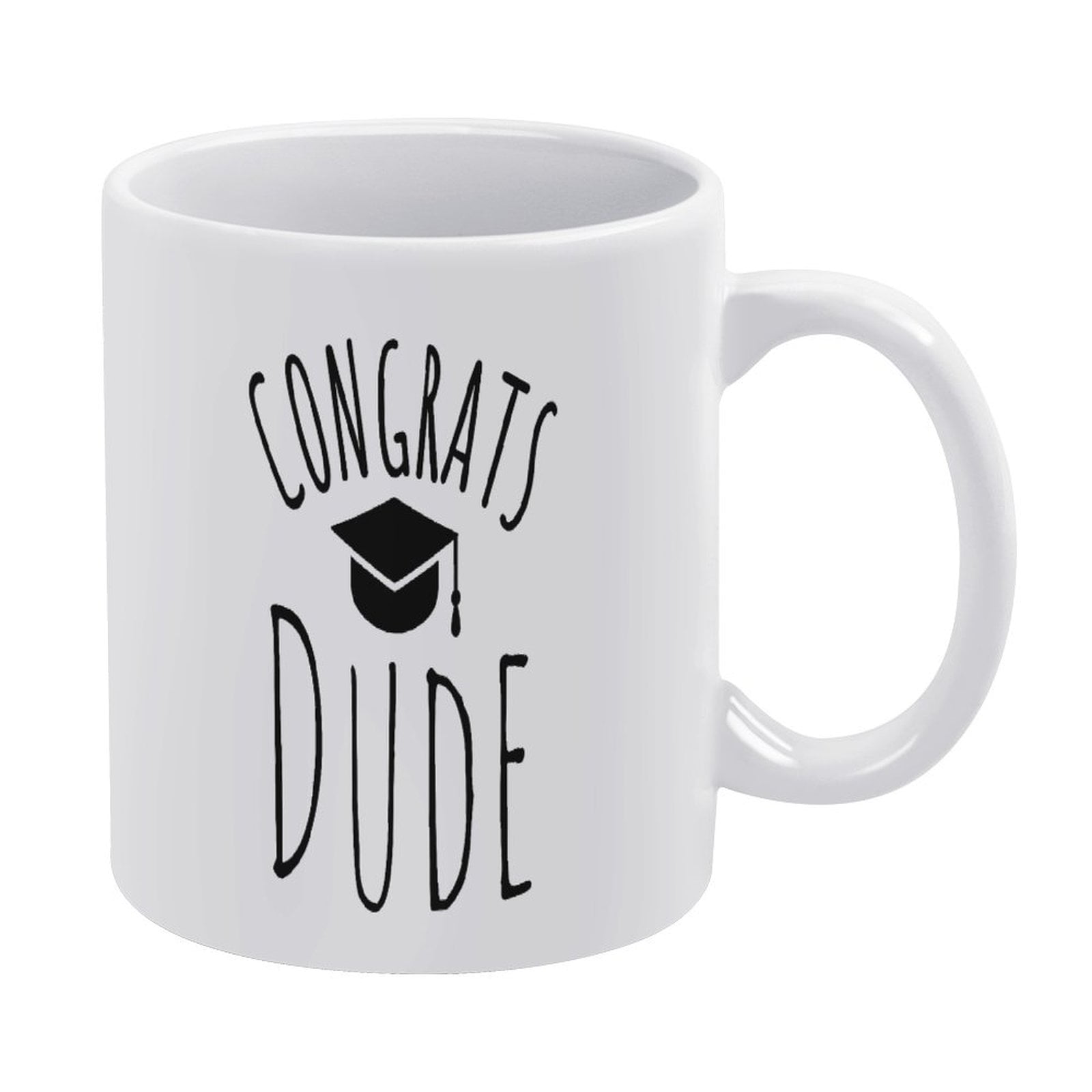 11 Oz White Coffee Mugs Congrats Dude Tea Cup Coworker Office Gifts ...