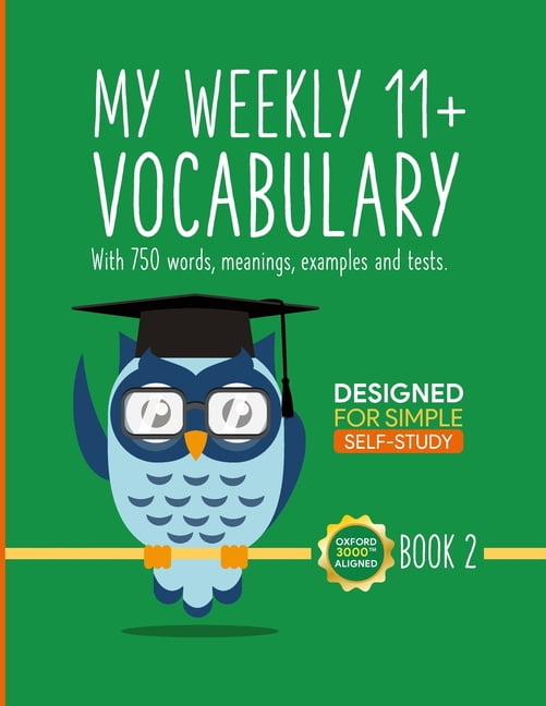 11+ Vocabulary My Weekly 11+ Vocabulary: Book 2: Ages 10 - 11 ...
