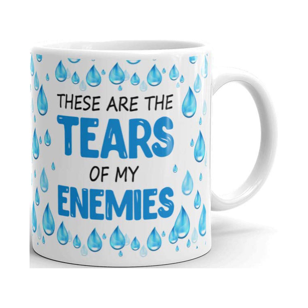 11 oz These are the Tears of my Enemies Novelty Cup Joke Great Gag Gift ...