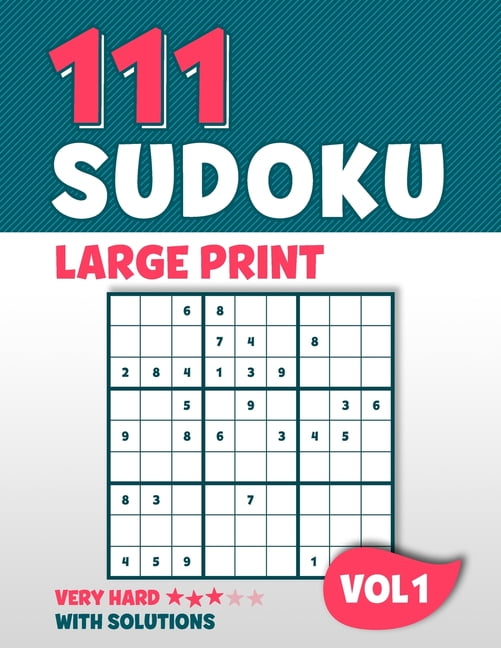111 Sudoku Large Print : Puzzle book with 111 Very Hard Sudoku Puzzles ... 111 Sudoku Large Print : Puzzle book with 111 Very Hard Sudoku Puzzles ...