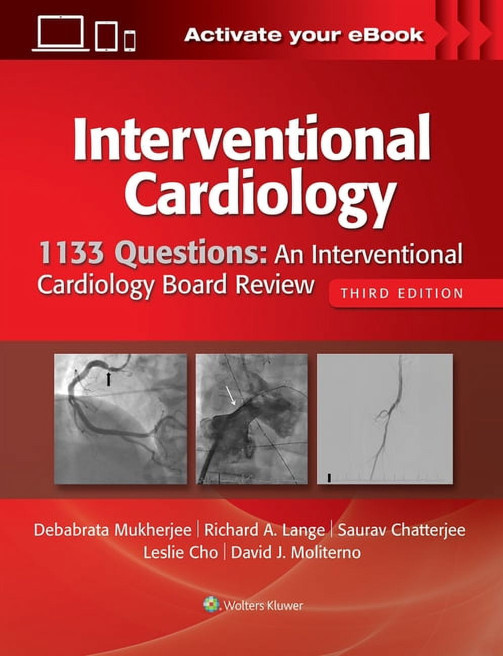 1133 Questions: An Interventional Cardiology Board Review (Edition 3 ...