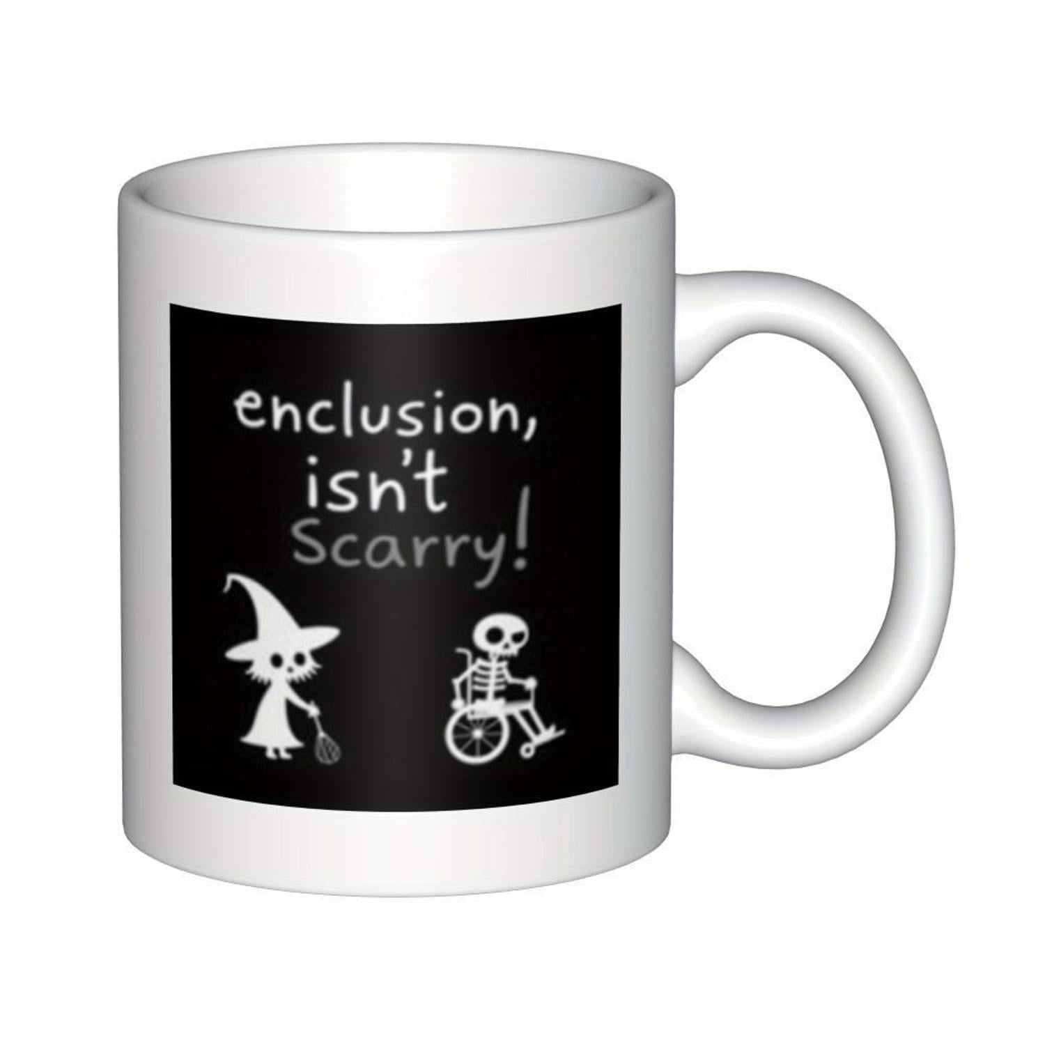 11oz Ceramic Coffee Mug with Handle Inclusion Isn t Scary Funny Design ...