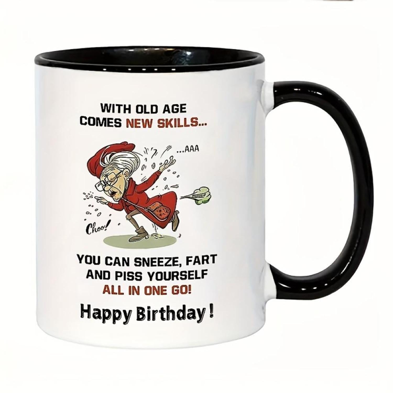 11oz Ceramic Funny Birthday Mug With Age Comes New Skills Sarcastic ...