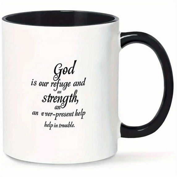 11oz Ceramic Mug God is Our Refuge and Strength Inspirational Christian ...