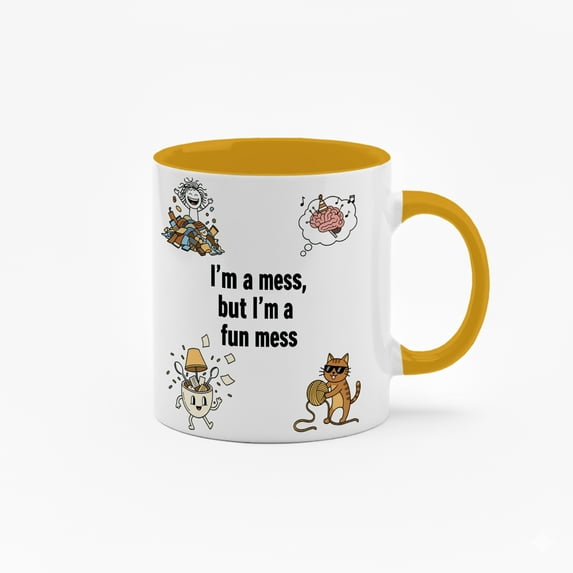 11oz Funny Ceramic Coffee Mug – “I’m a Mess, But I’m a Fun Mess” Quote ...