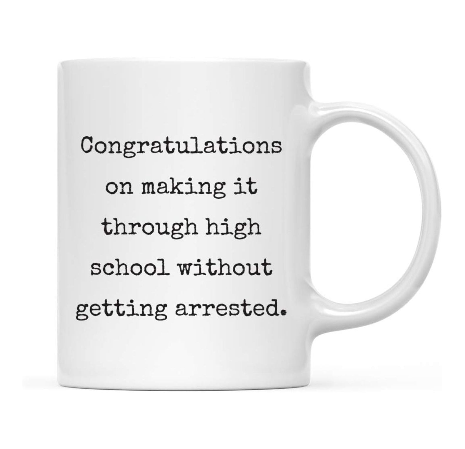 11oz. Graduation Coffee Mug Gift, Congratulations on Making it Through ...