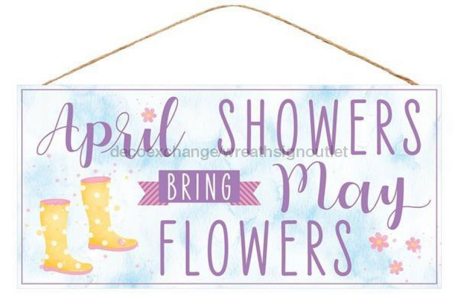 12.5"L X 6"H April Showers/Flowers Sign Blue/White/Purple/Ylw/Pnk ...