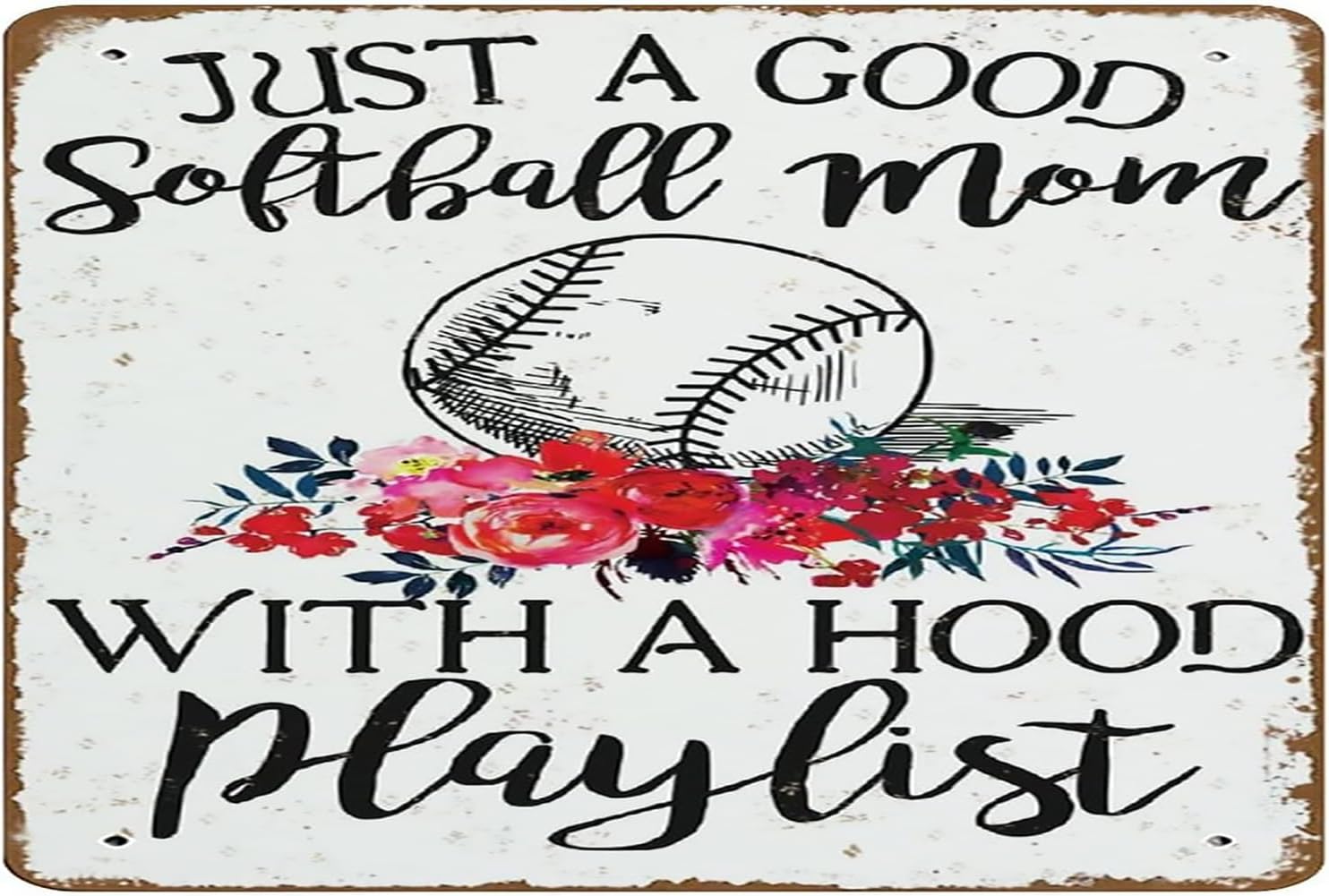 12×8 inch Just A Good Softball Mom Novelty Hot Coffee Metal Tin Signs ...