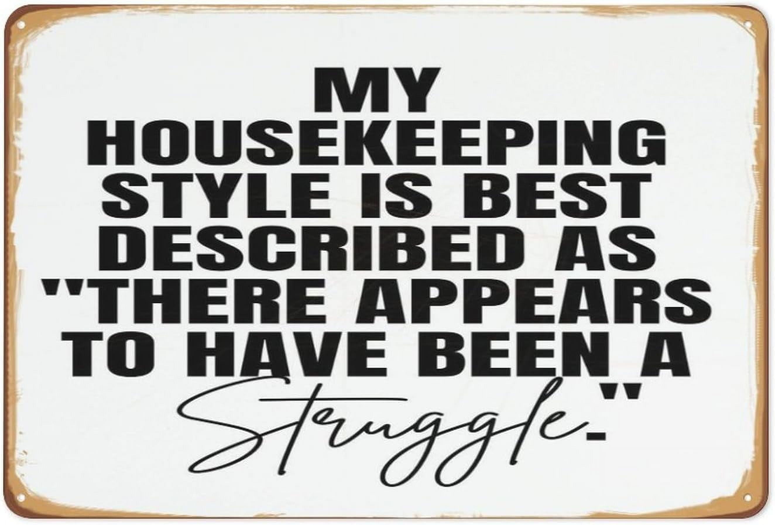 12×8 inch My Housekeeping Style Metal Tin Sign,Funny Signs,Mum Signs ...