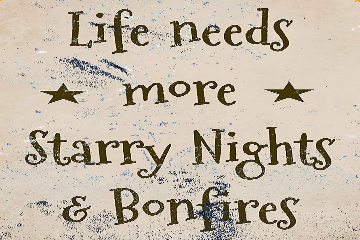 12×8 inch Retro Metal Sign,Life Needs More Starry Nights & Bonfires ...