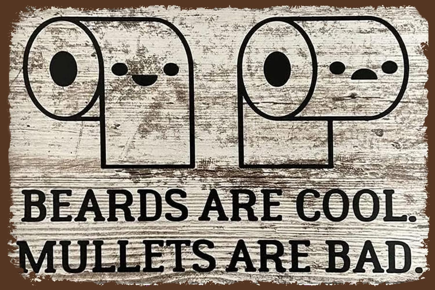 12×8 inch Retro Tin Signs Beards Are Cool Mullets Bad Toilet Paper ...