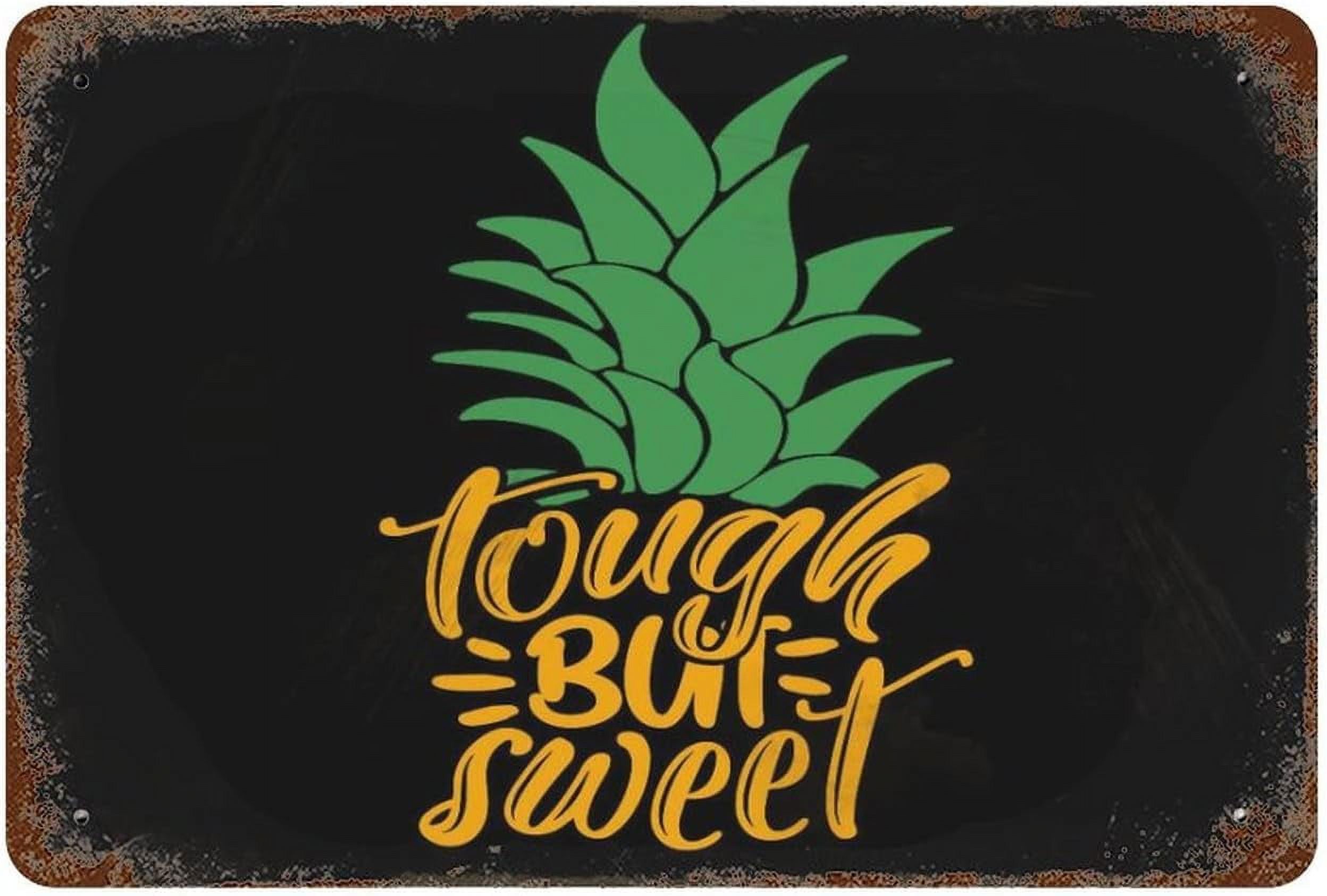 12×8 inch Tough But sweet pineapple Farm Metal Tin Sign Farmhouse ...