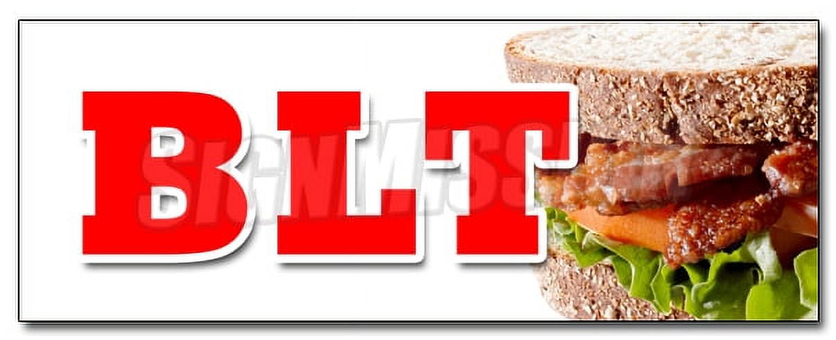 12" BLT DECAL sticker bacon lettuce tomato sandwich drink special tuna ...