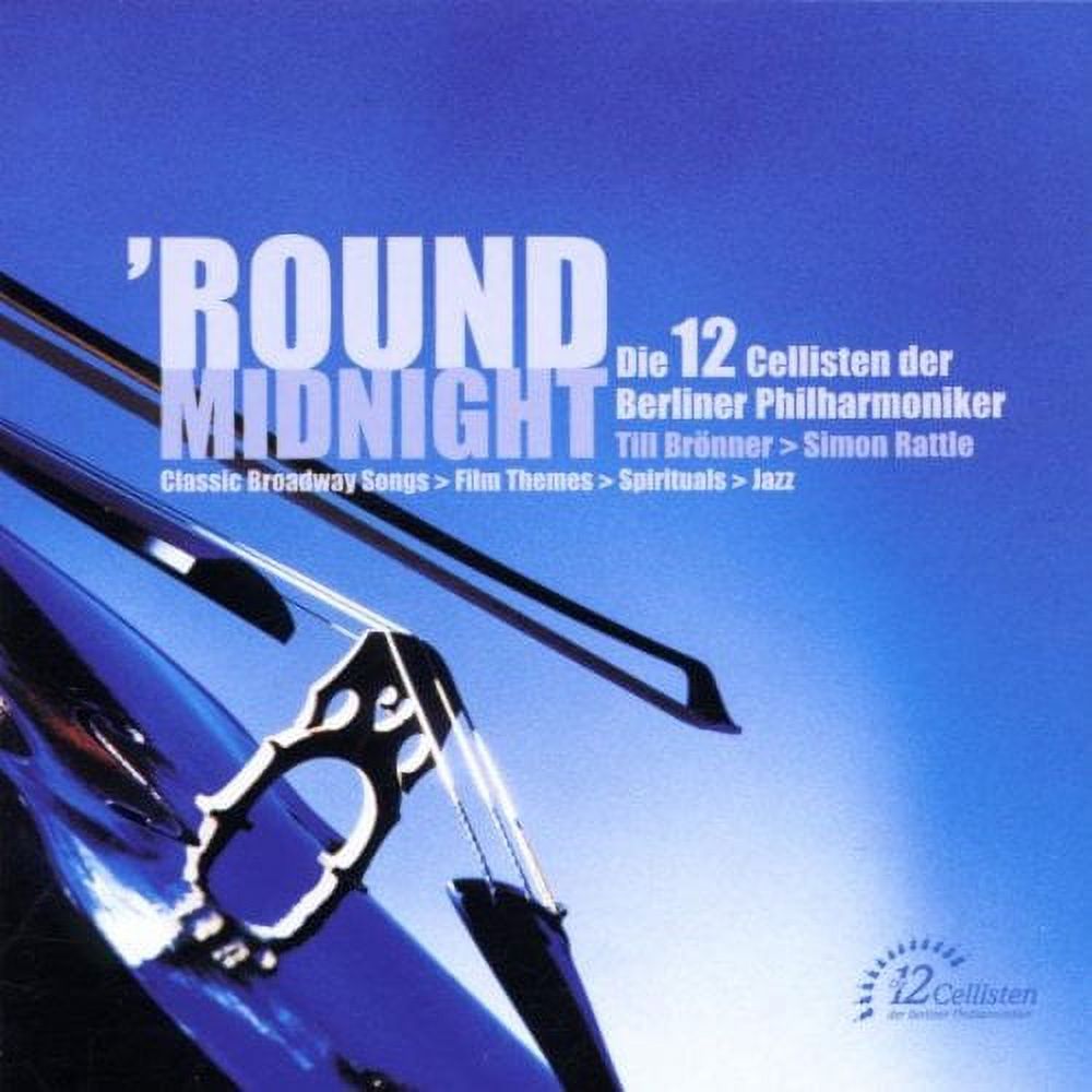 Pre-Owned 12 Cellists of the Berlin Philharmonic - 'Round Midnight ...