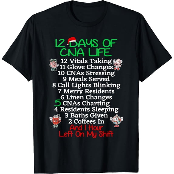 12 Days of CNA Life Certified Nursing Assistant Christmas RN T-Shirt ...
