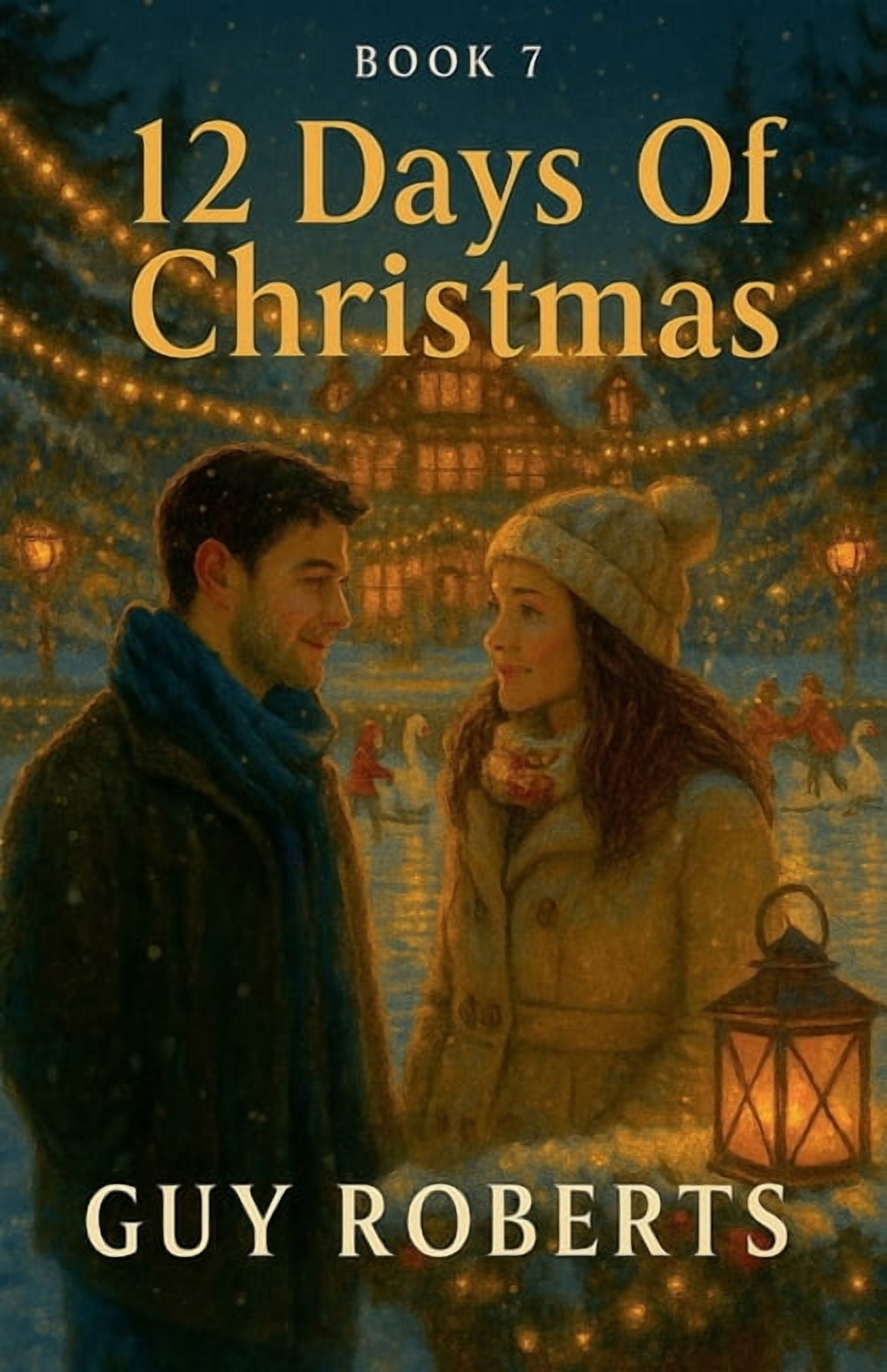 12 Days of Christmas 12 Days of Christmas Book 7, Book 7, (Paperback ...