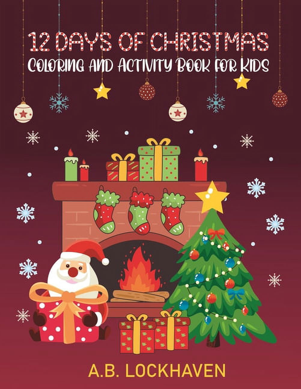 12 Days of Christmas: Coloring and Activity Book for Kids, (Paperback ...