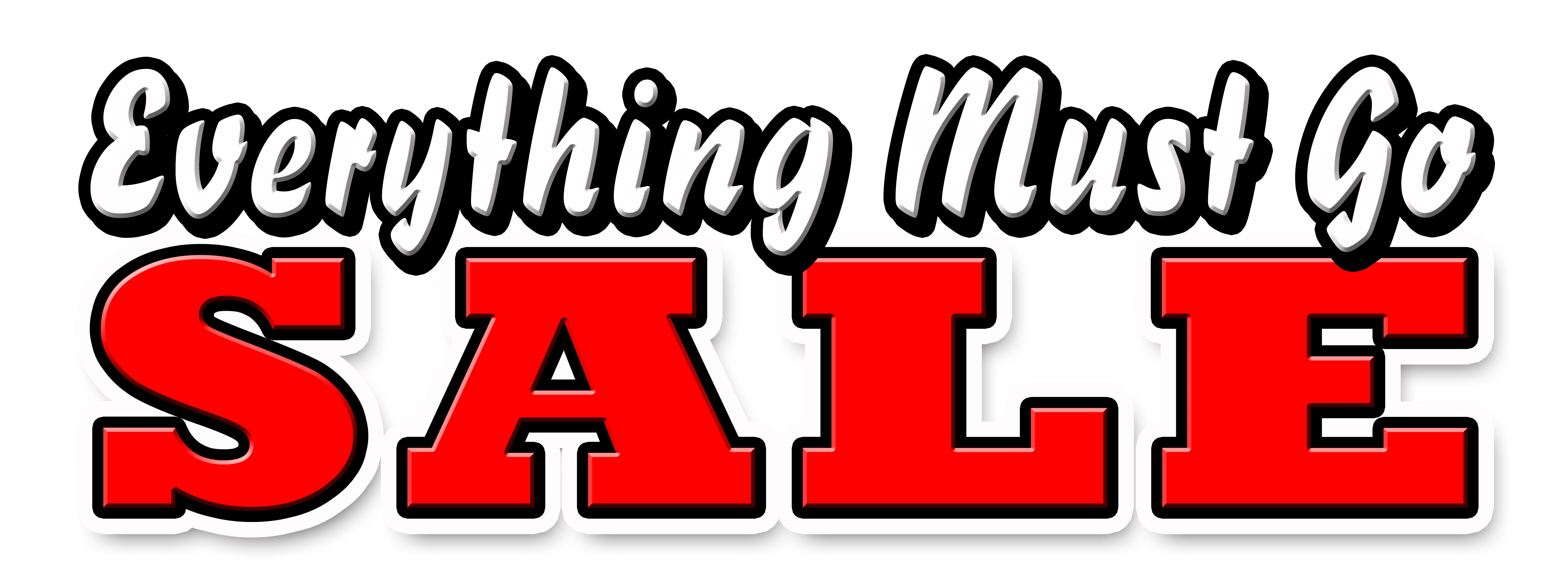 12" EVERYTHING MUST GO SALE DECAL sticker save big huge going out of ...