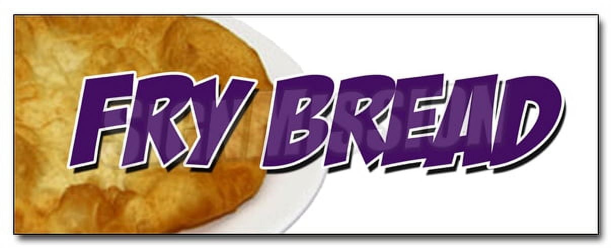 12" FRYBREAD DECAL sticker fresh hot bakery indian fry bread taco ...