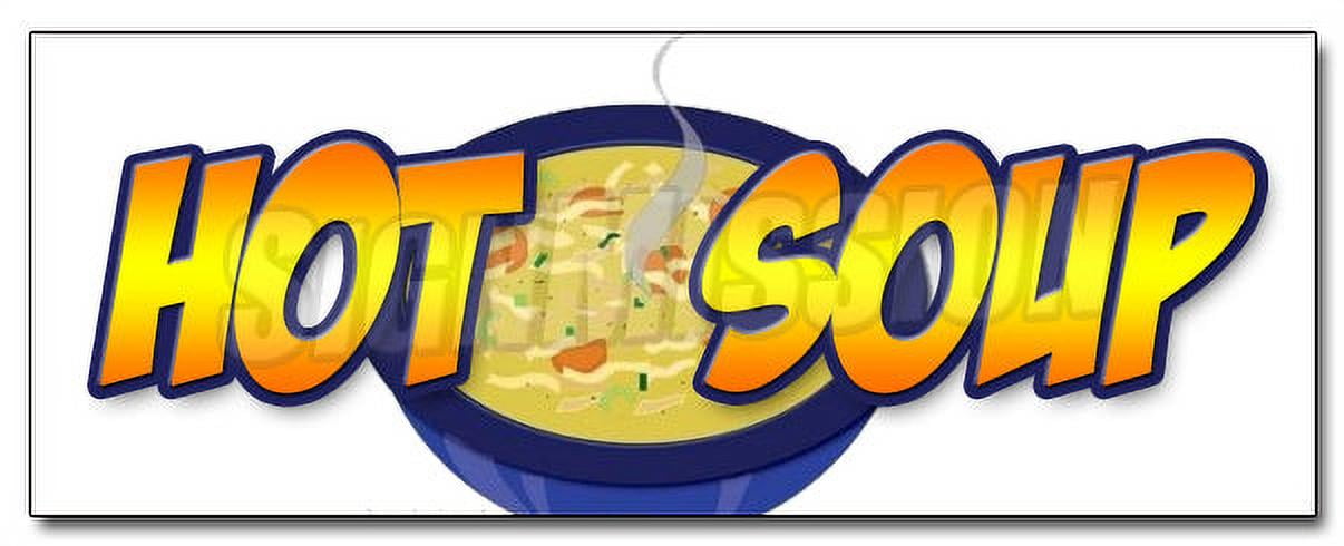 12" HOT SOUP DECAL sticker restaurant cafe food - Walmart.com