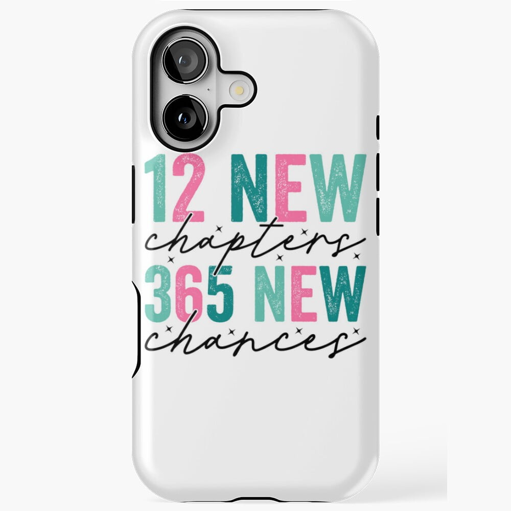 12 New Chapters 365 New Chances 2025 Motivation Quote Case for iPhone ...