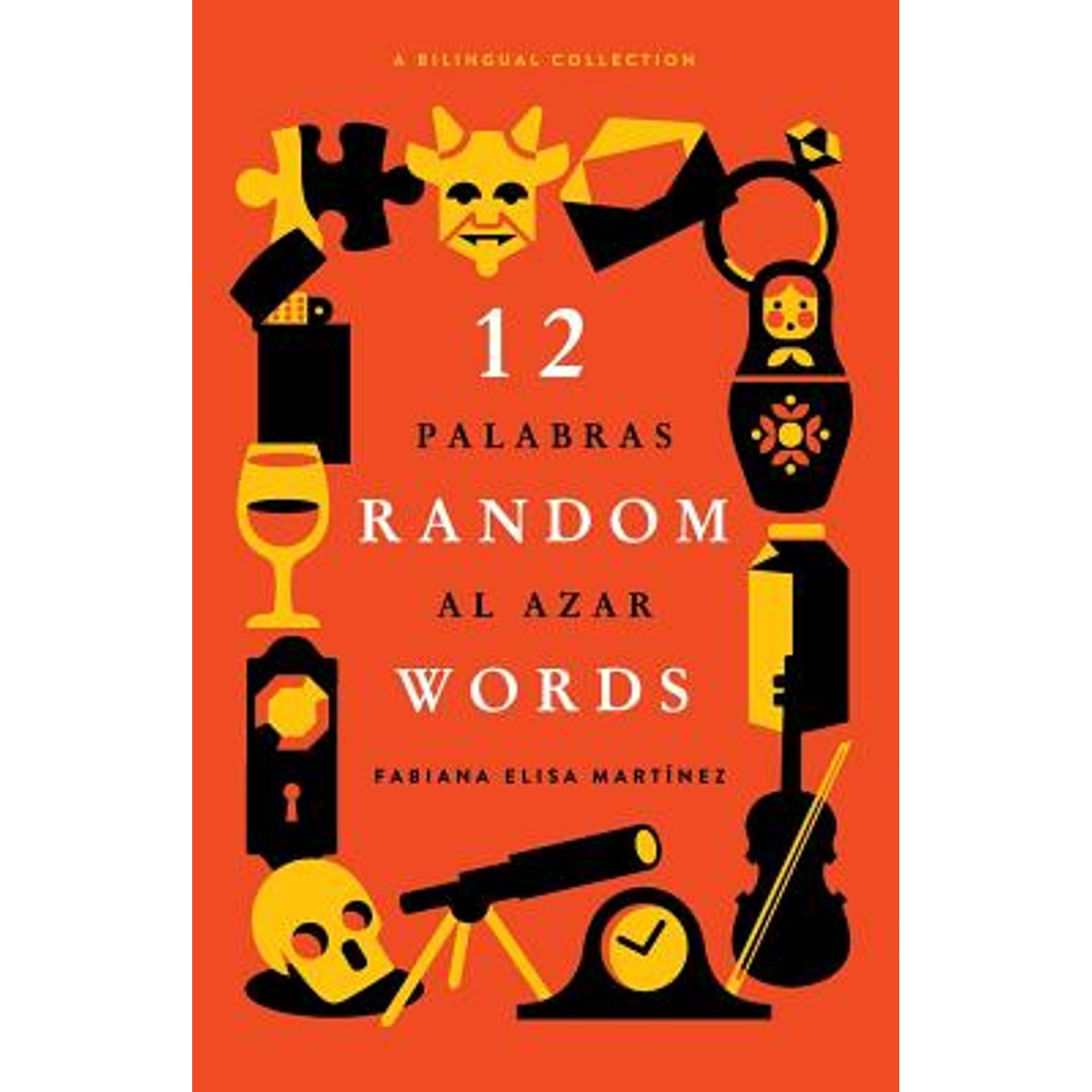 Pre-Owned 12 Random Words / 12 Palabras al Azar: A Bilingual Collection ...