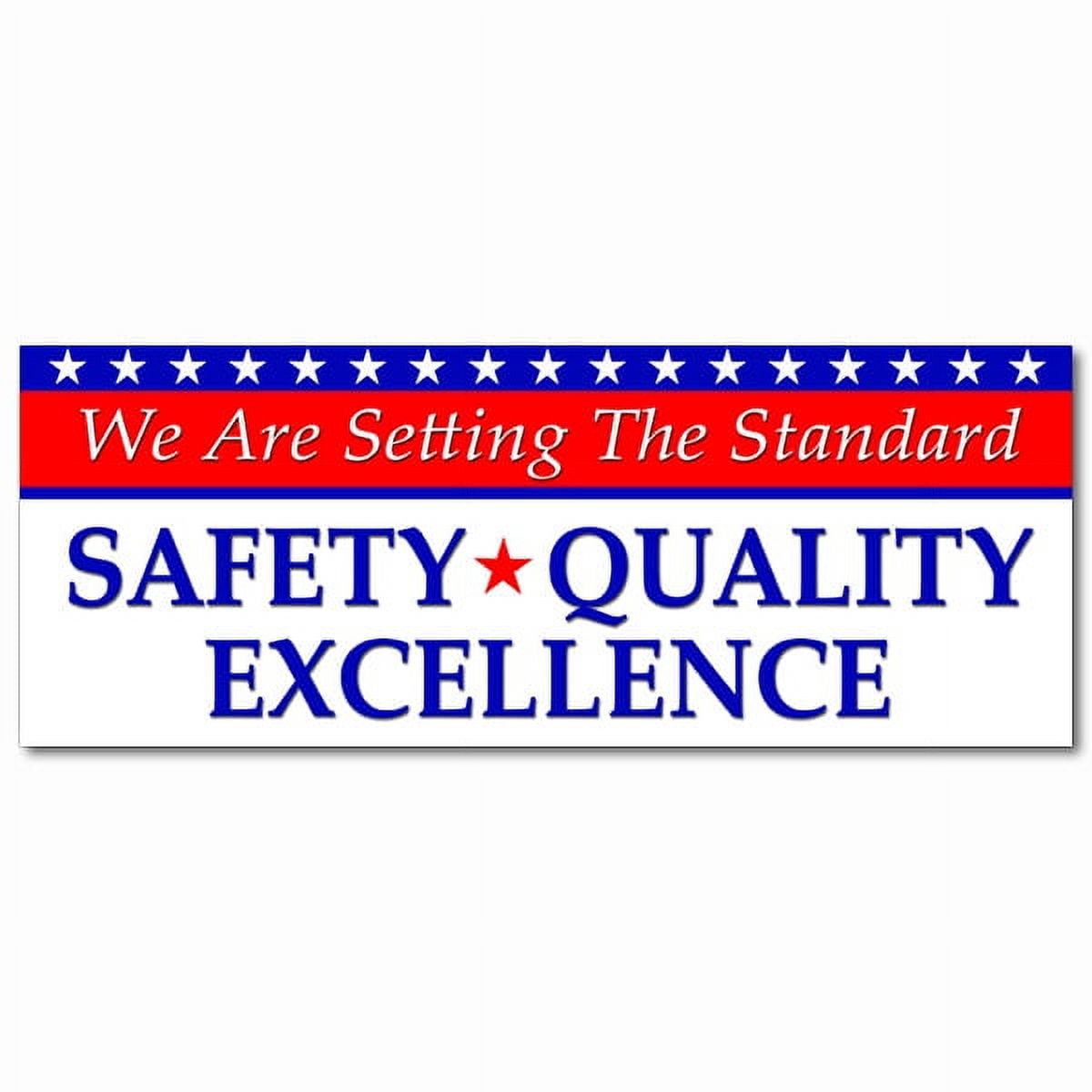 12" SETTING THE STANDARD SAFETY QUALITY EXCELLENCE DECAL sticker ...
