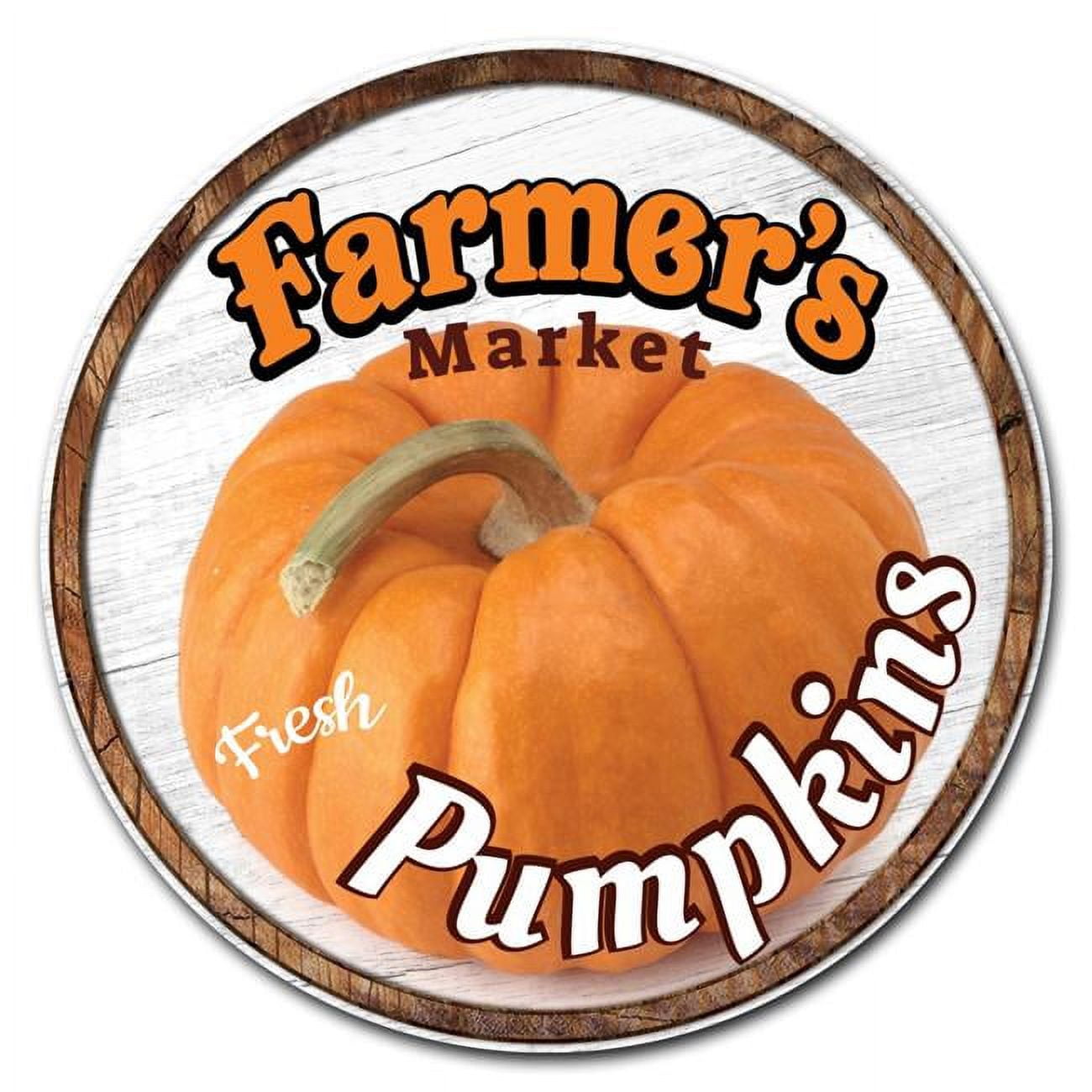 12 in. Circular Rigid Plastic Sign - Farmers Market Pumpkins - Walmart.com